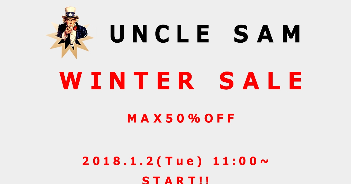 WINTER SALEのご案内 -年末・年始の営業時間- – UNCLE SAM アンクルサム